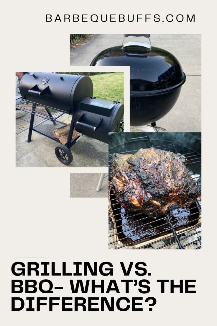 Outdoor Cooker: Grilling vs. Barbeque- What's The Difference? - BBQ Buffs