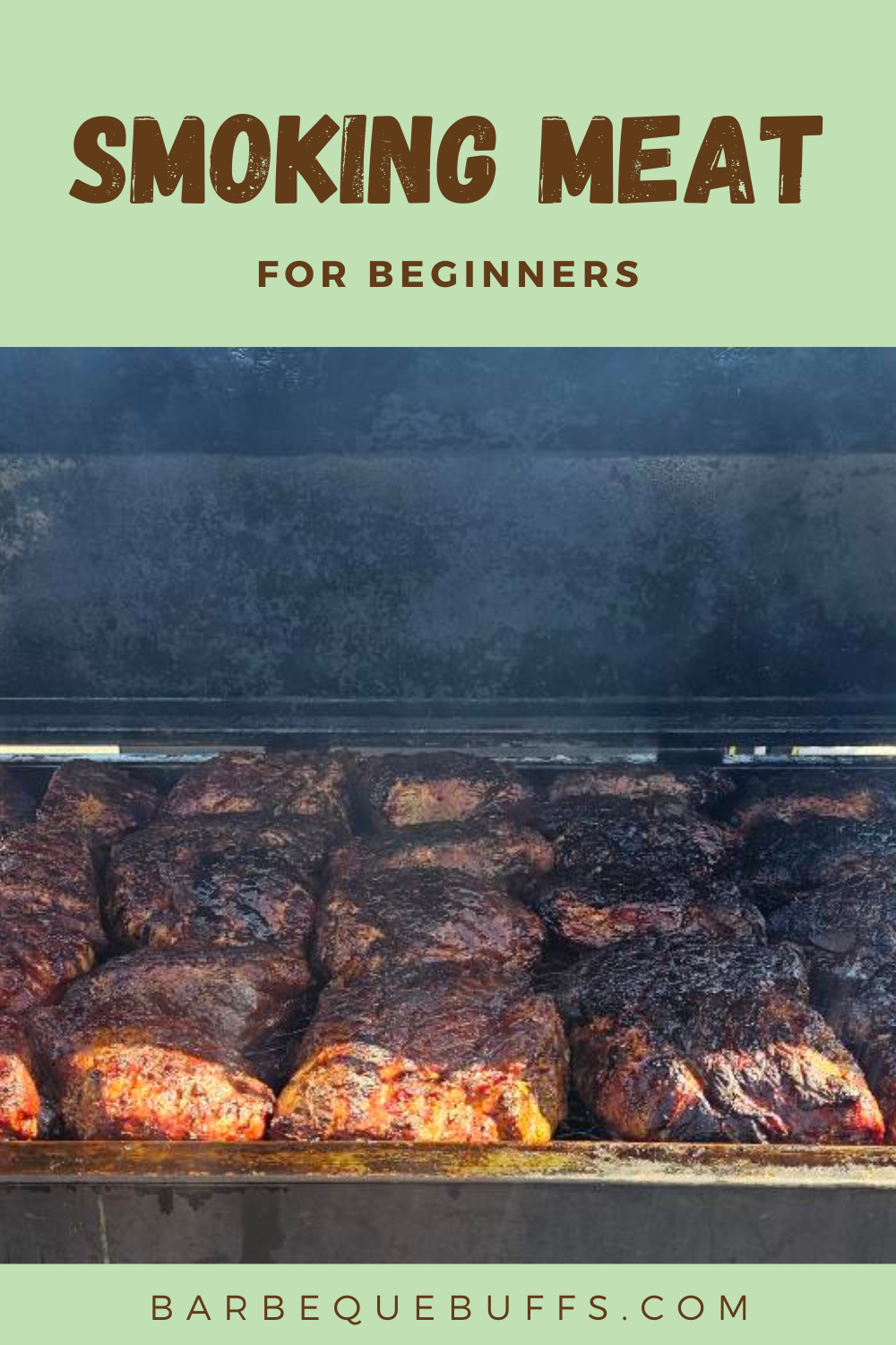 Smoking Meat for Beginners - BBQ Buffs
