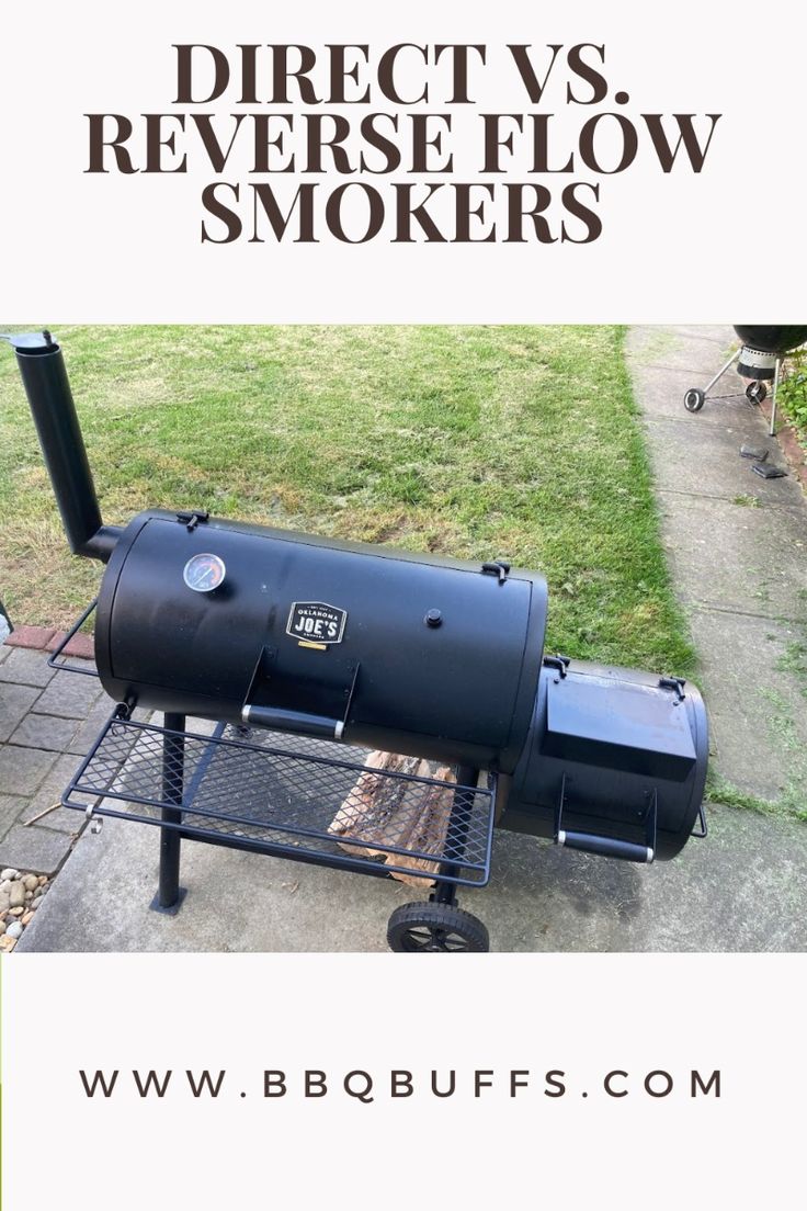 Offset BBQ- Direct vs. Reverse Flow Smoking - BBQ Buffs