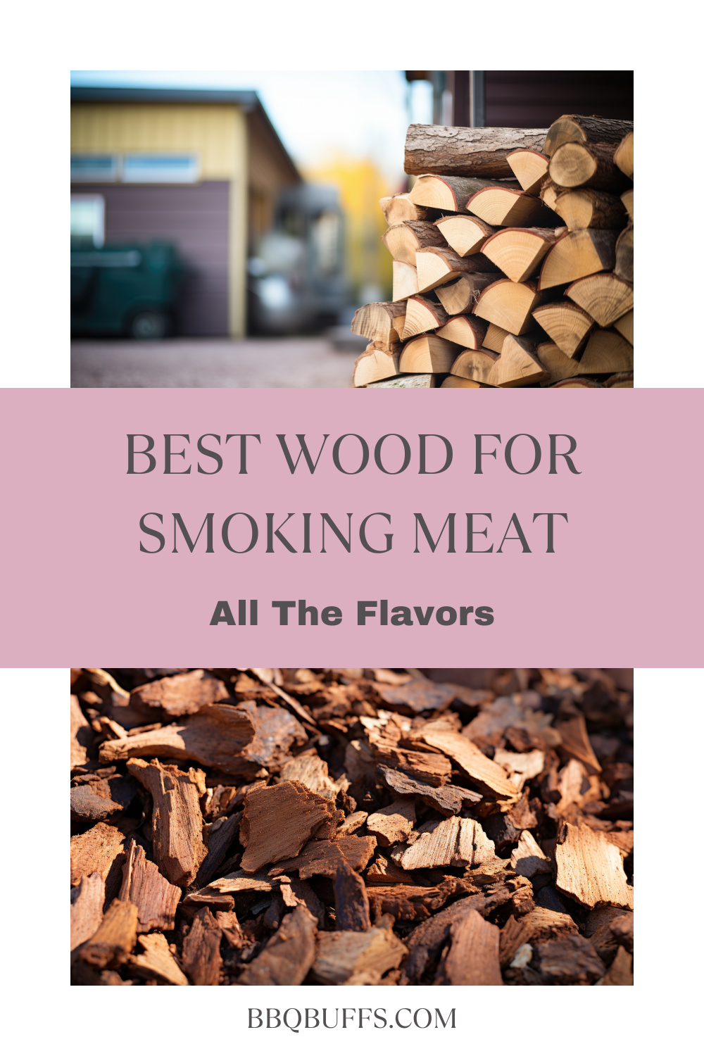 The Best Wood For Smoking Meat - BBQ Buffs